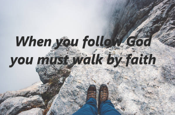 Walk By Faith – The Soul Sower